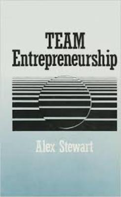 "Team Entrepreneurship" by Alex Stewart
